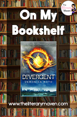 On My Bookshelf: Divergent by Veronica Roth - The Literary Maven