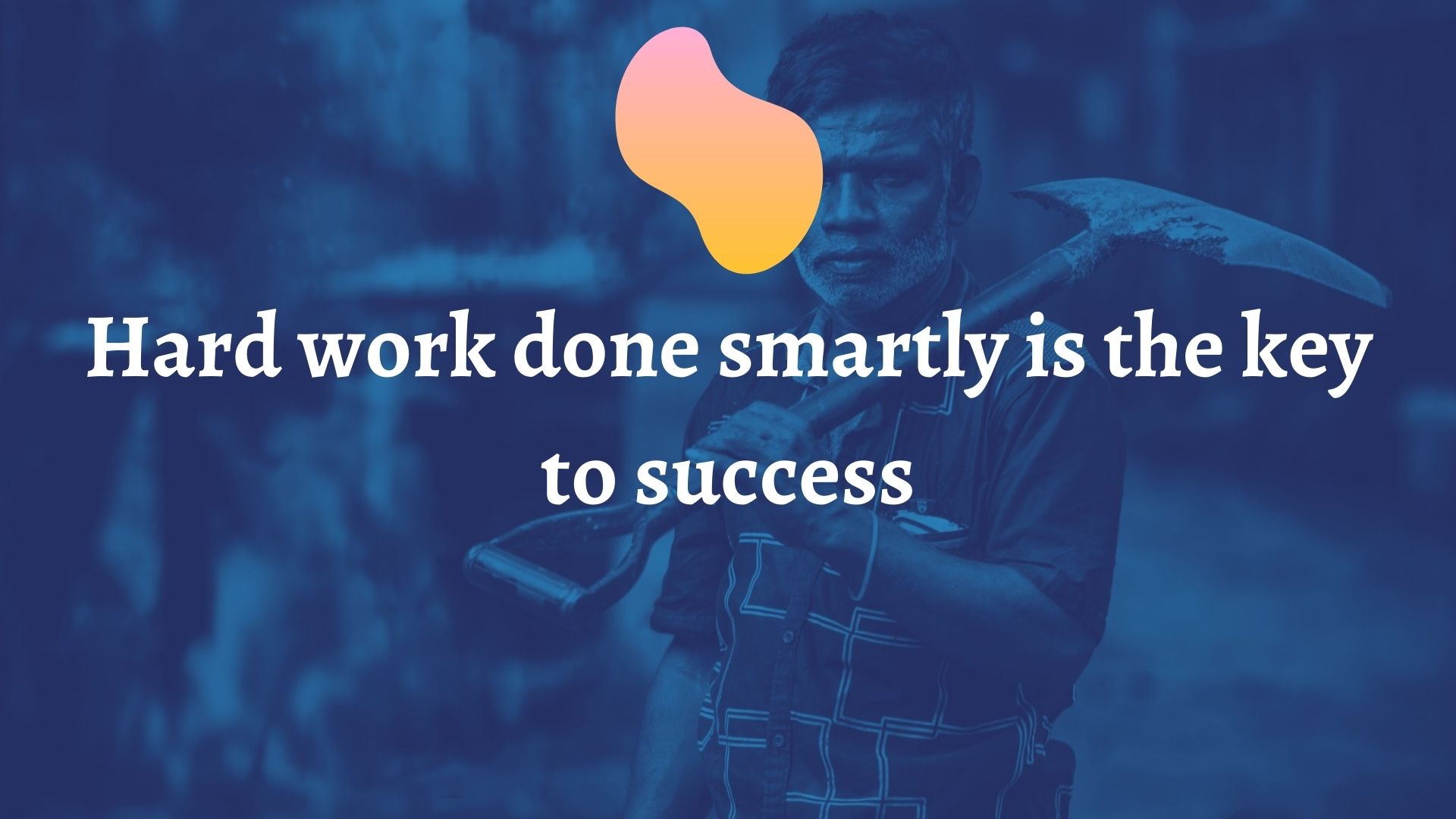 10 hard work quotes that will inspire you to take actions