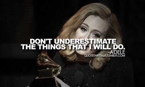 Life stylz: 20 Best Adele Quotes