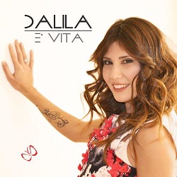 Dalila, dal 15 dicembre in radio e sui store digitali “È vita” il brano ...