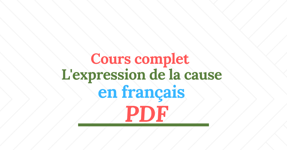 l'expression de la cause cours