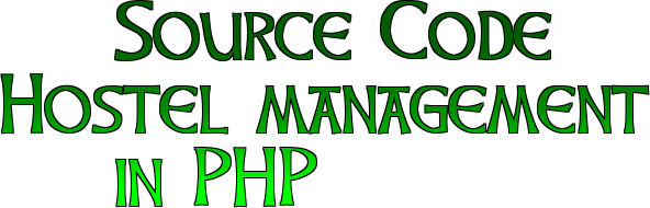 Download MCA BCA MSC B Tech Projects: Hostel Management System in PHP
