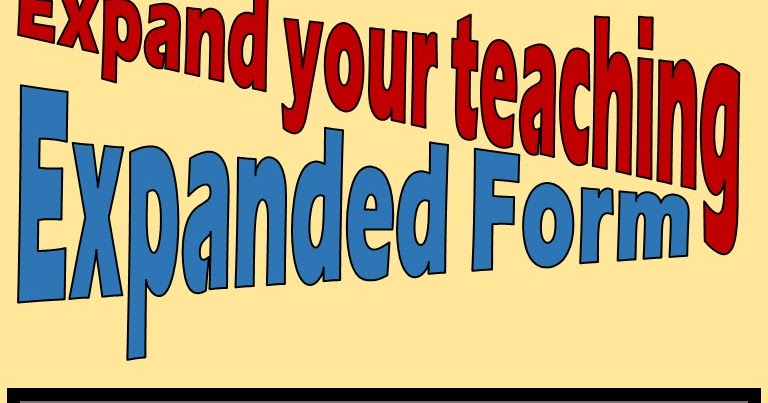 Expanded Form Versus Expanded Notation