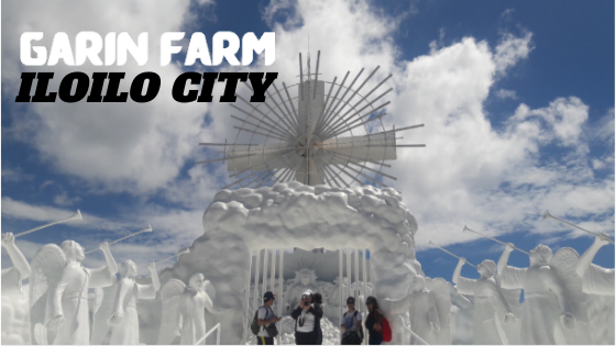 GARIN FARM, ILOILO: GATEWAY TO HEAVEN | DIY Itinerary & more - THE ...