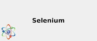 Atomic Number 34 (Selenium: Color, Uses, State and more...) 2022