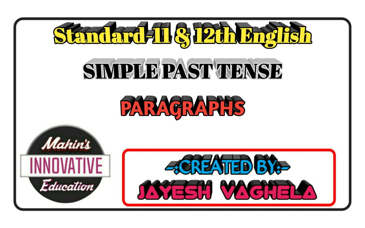 SIMPLE PAST TENSE (PARAGRAPHS) ~ MAHIN'S INNOVATIVE EDUCATION