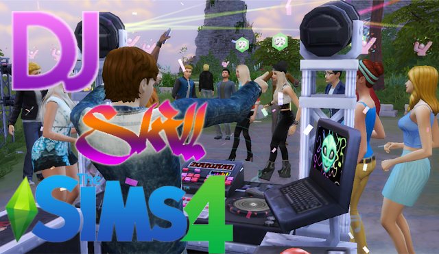 DJ Skill The Sims 4