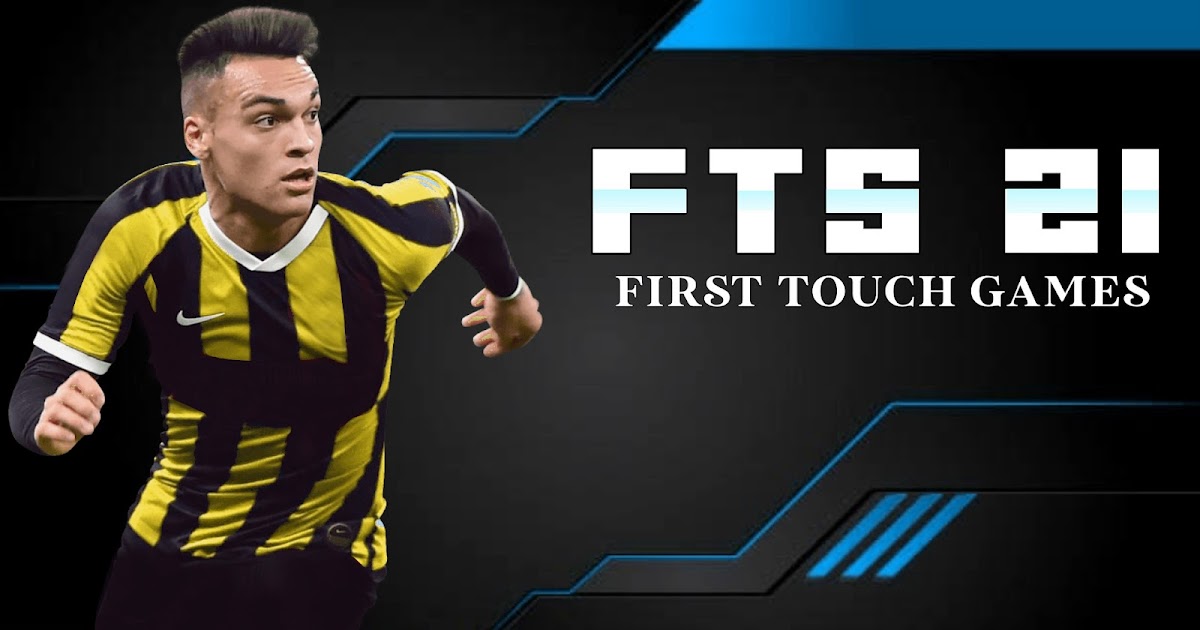 FTS 2021 FIRST TOUCH GAMES