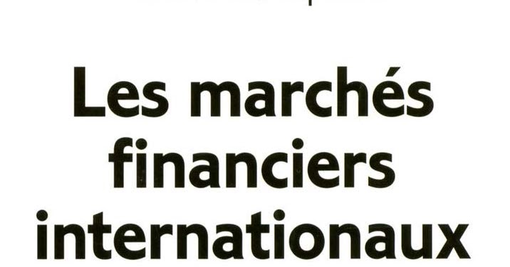 Les marchés financiers internationaux - Livres PDF Gratuit