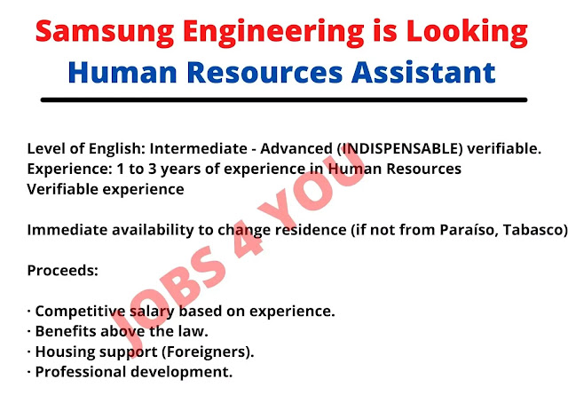 Samsung Engineering is Looking Human Resources Assistant - Jobs 4 You