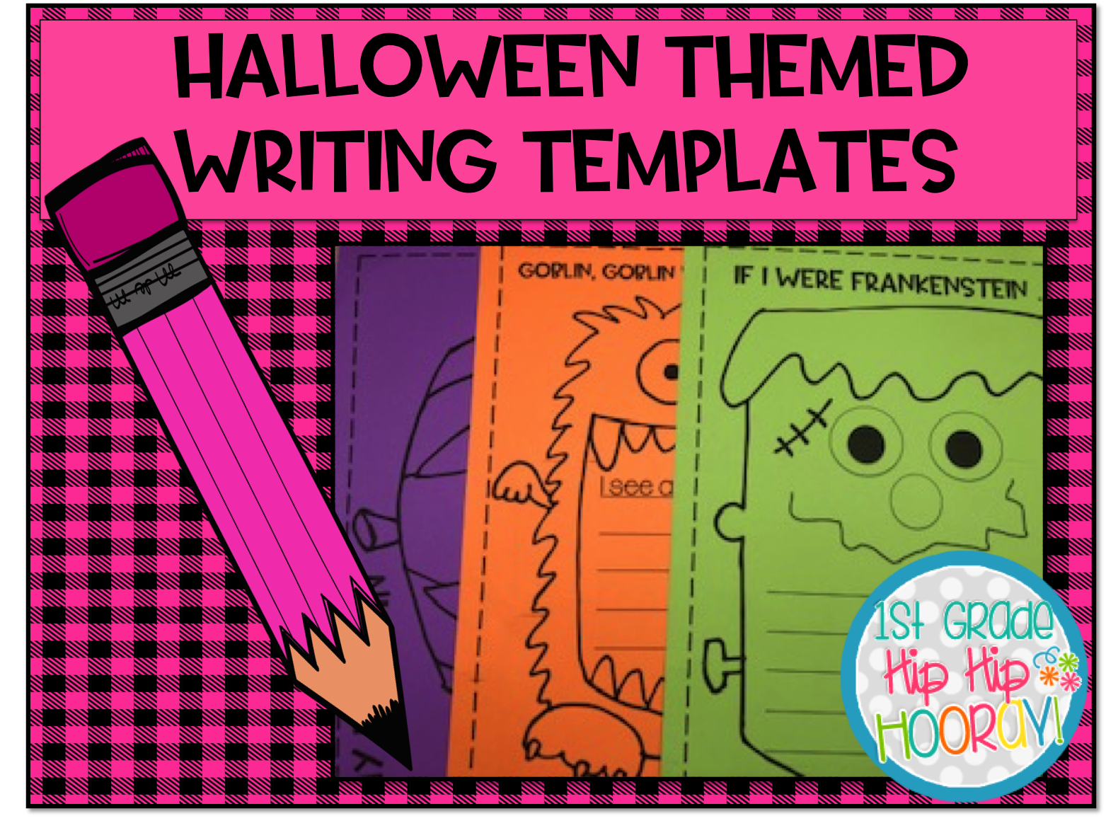 1st Grade Hip Hip Hooray!: Halloween Themed Writing Templates...FREEBIE!
