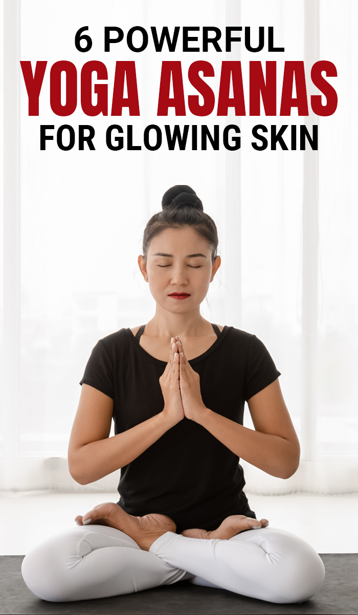 6 Powerful Yoga Asanas For Glowing Skin - HealthMgz - Healthy Living ...