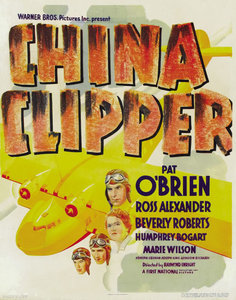 Laura's Miscellaneous Musings: Tonight's Movie: China Clipper (1936 ...