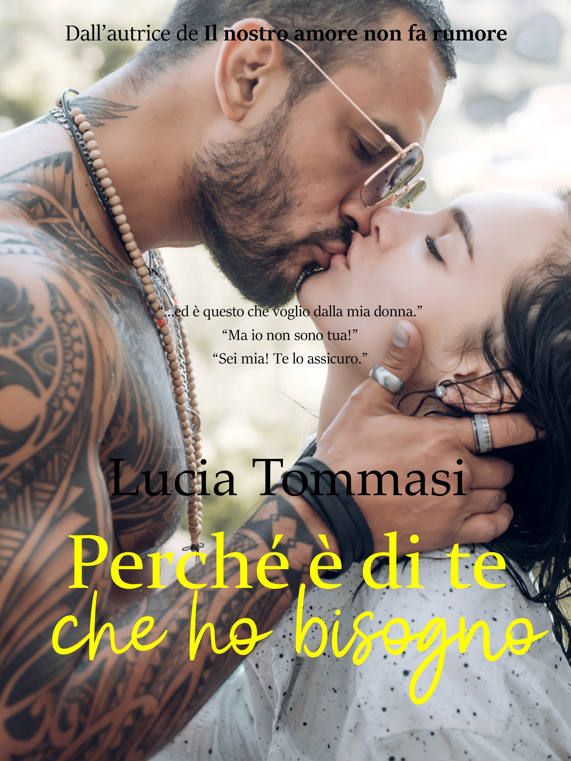 Universi Incantati: Cover Reveal: "Perché è di te che ho bisogno" di Lucia Tommasi