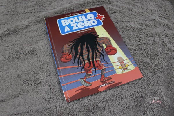 La bibliothèque de Mathy: Boule à zéro : le combat du siècle. Tome 9 ...