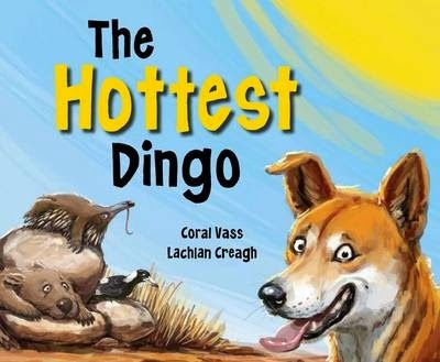 Kids' Book Review: Review: The Hottest Dingo