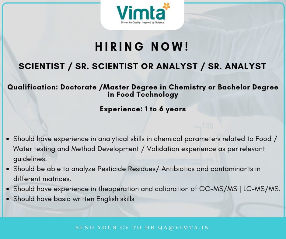 Vimta Labs Hiring for Scientist / SR. Scientist / Analyst / Sr. Analyst Vimta Labs Hiring for Scientist / SR. Scientist / Analyst / Sr. Analyst