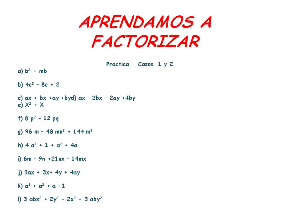 Arriba la matematica: APRENDAMOS A FACTORIZAR