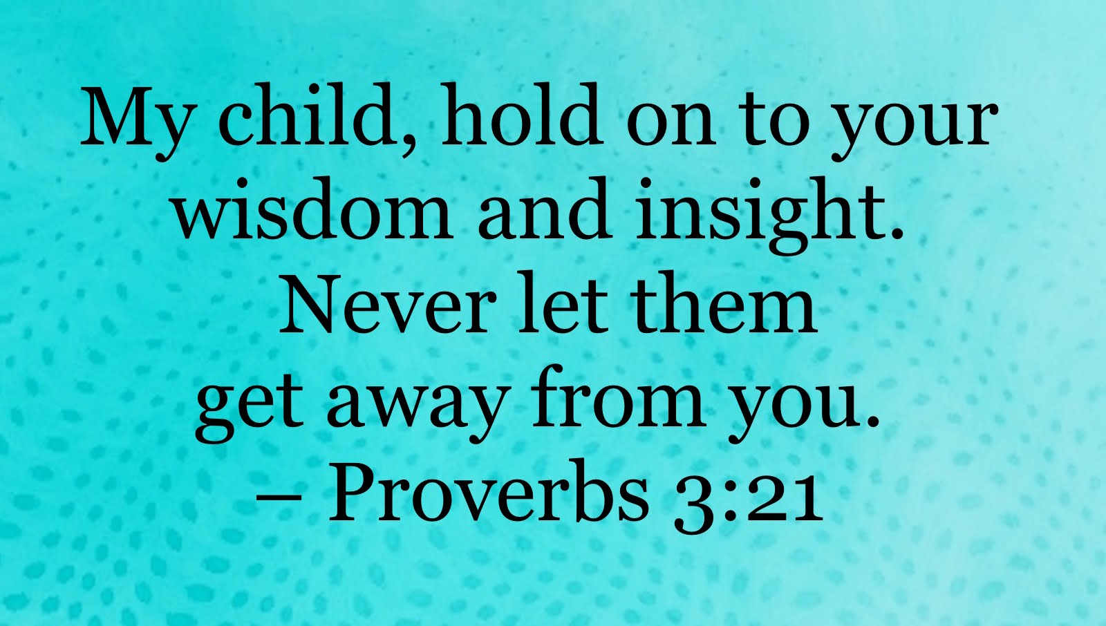 10 Proverbs that encourage and inspire you throughout the day ...