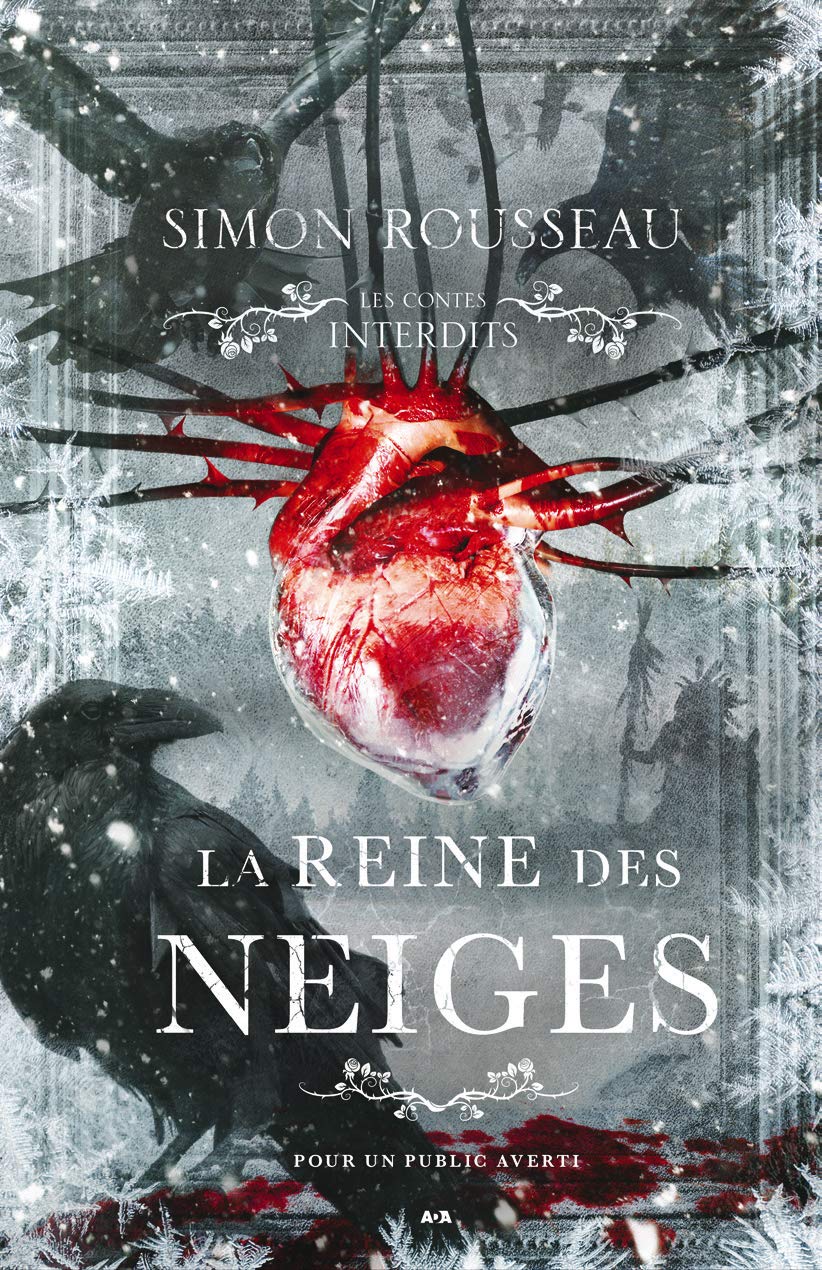 Mon odyssée littéraire: La Reine des Neiges - Simon Rousseau.