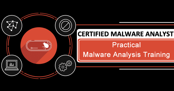 Certified Malware Analyst - Practical Malware Analysis Training