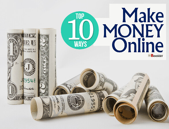 10 [Genuine] and Top ways to make Money Online