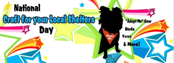 Sew DoggyStyle 4th Annual National Craft For Your Local Shelters Day sew-doggystyle-4th-annual-national-craft-for-your-local-shelters-day