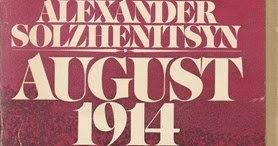 Solzhenitsyn, Alexander (Солженицын, Александр Исаевич) "August 1914 ...