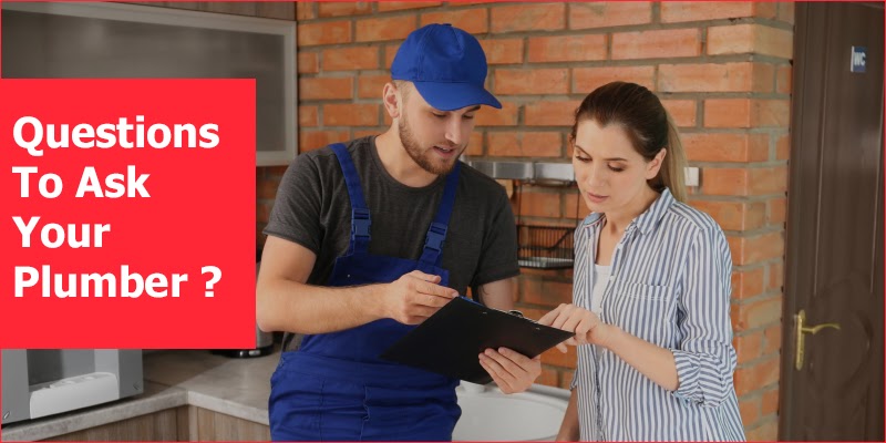 Questions To Ask Your Plumber