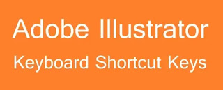Shortcut Keys Used in Adobe Illustrator - Adobe Tutorial