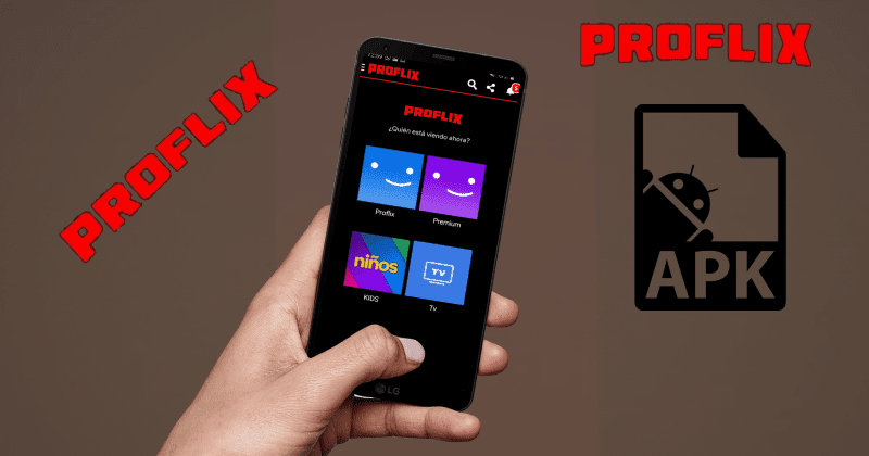 Proflix apk (Peliculas y Series)