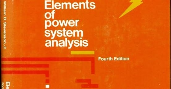 4ELE14: Elements of Power System Analysis 4th Ed. by William D ...