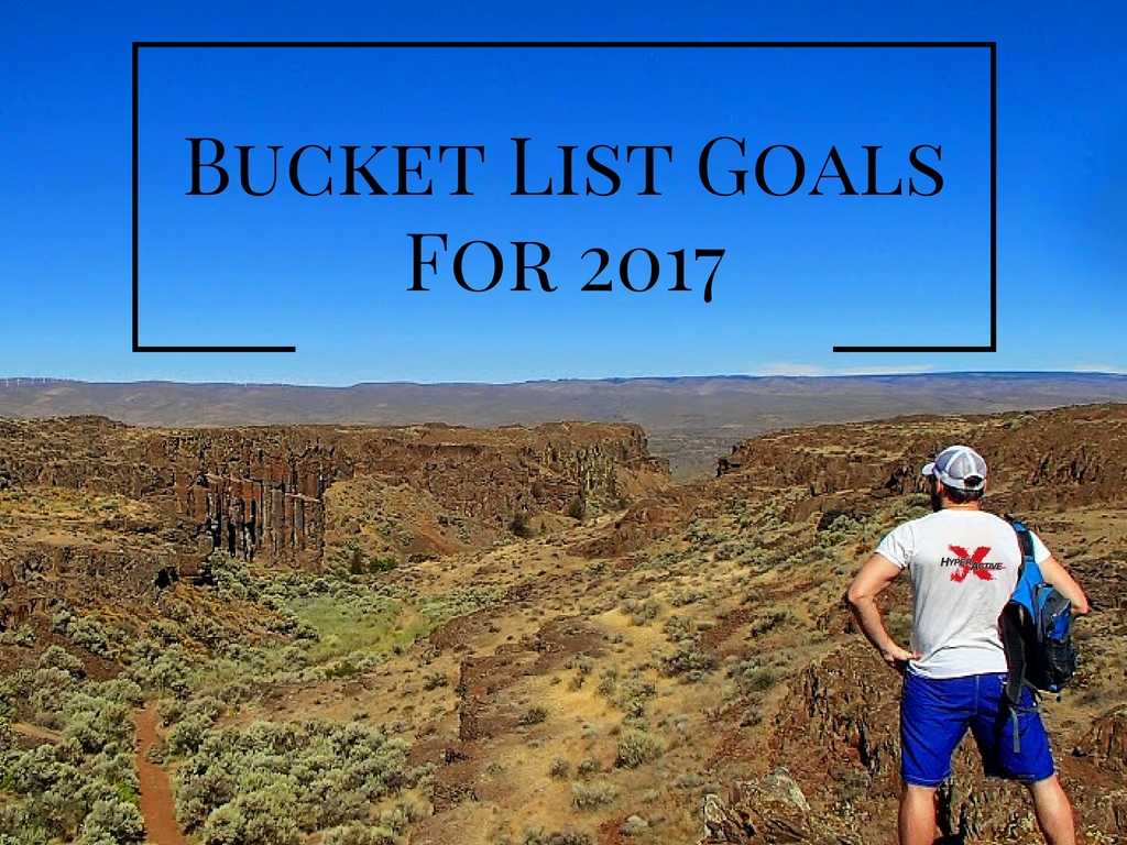ExtraHyperActive: 2016 Bucket List Goals Achieved; Plans For 2017
