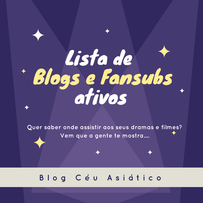 O QUE PRECISA SABER SOBRE OS FANSUB'S? - Céu AsiáticoCéu Asiático