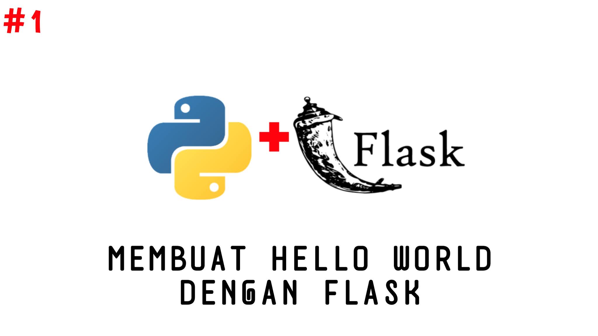 Membuat Hello World Dengan Flask