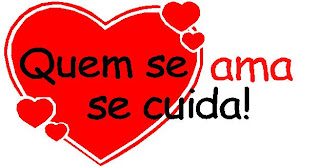 QUEM SE AMA SE CUIDA