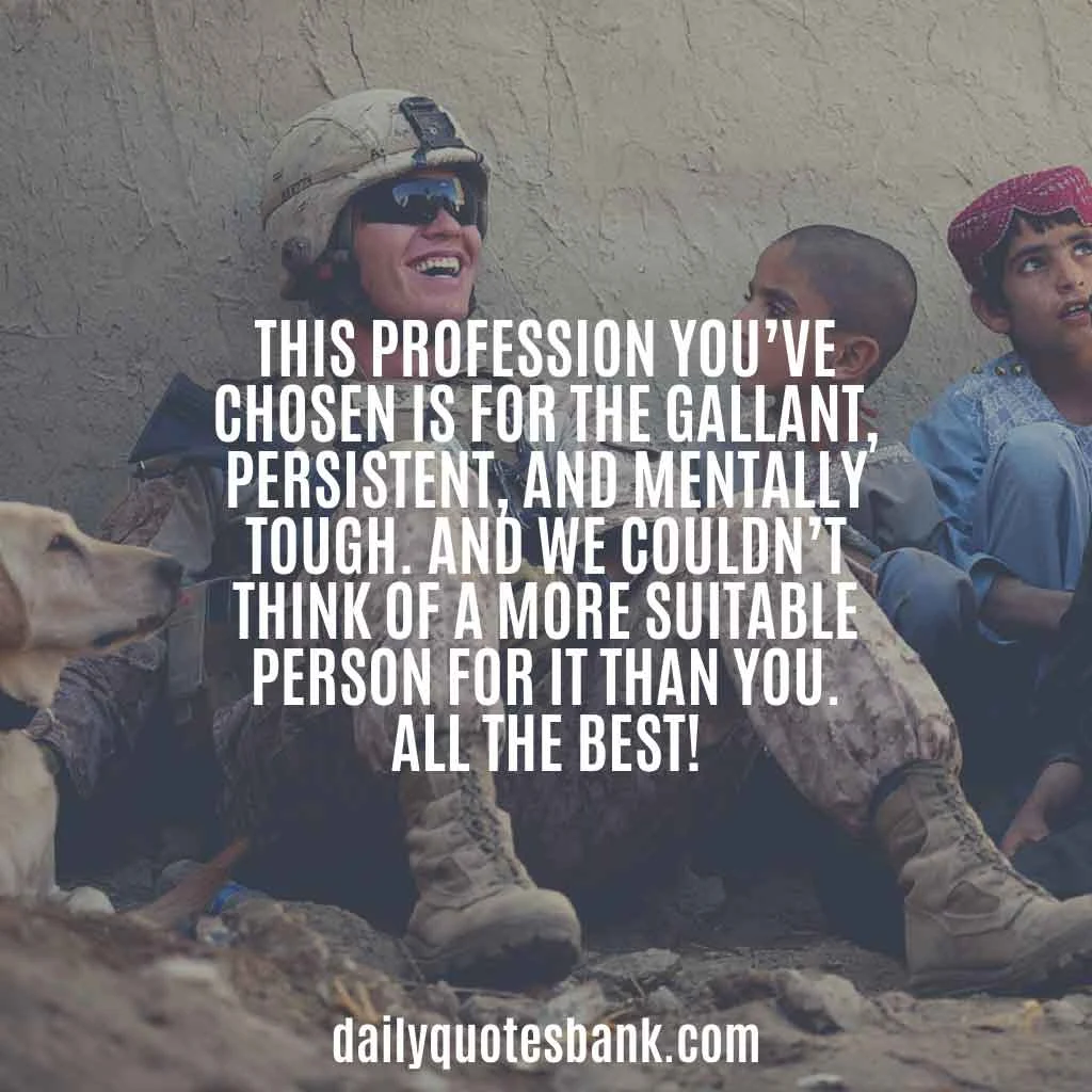 50 Best Encouraging Words For Soldiers Being Deployed