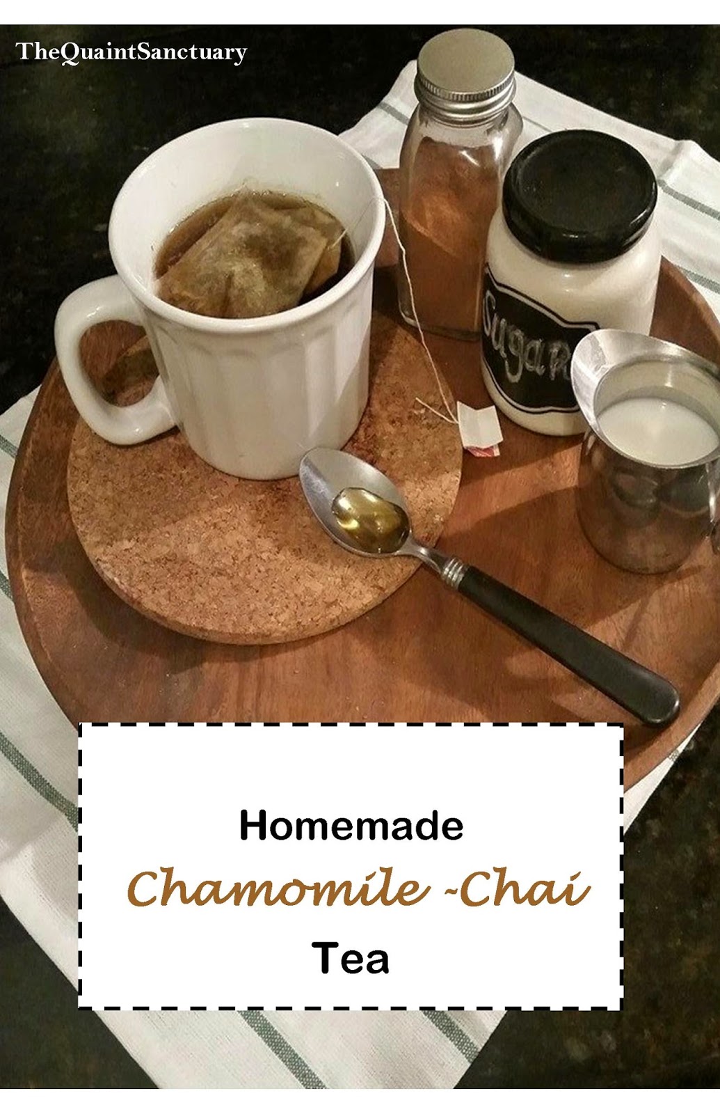 The Quaint Sanctuary: { Homemade Chamomile - Chai Tea }