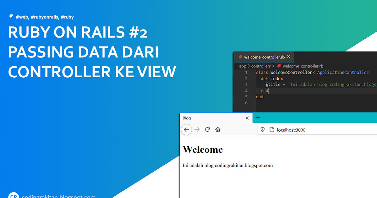 RUBY ON RAILS #2 PASSING DATA DARI CONTROLLER KE VIEW ~ CODING RAKITAN ...
