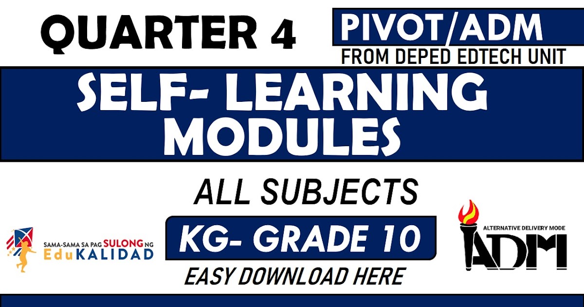 PIVOT/ ADM 4th Quarter Self-Learning Modules Kinder- Grade 10 All ...