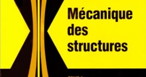Mécanique des structures Tom3 | Site spécialisé dans l'ingénierie ...