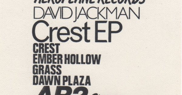 Die or D.I.Y.?: David Jackman ‎– "Crest" (Aeroplane ‎– AR02) 1982