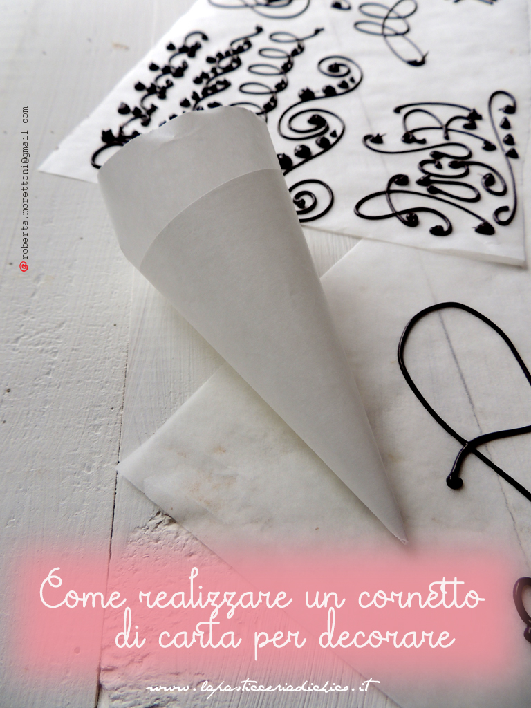 La pasticceria di Chico: Come realizzare un cornetto di carta per decorare