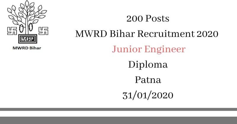 all india govt jobs: MWRD Bihar Recruitment (2020) - 200 Vacancies for ...