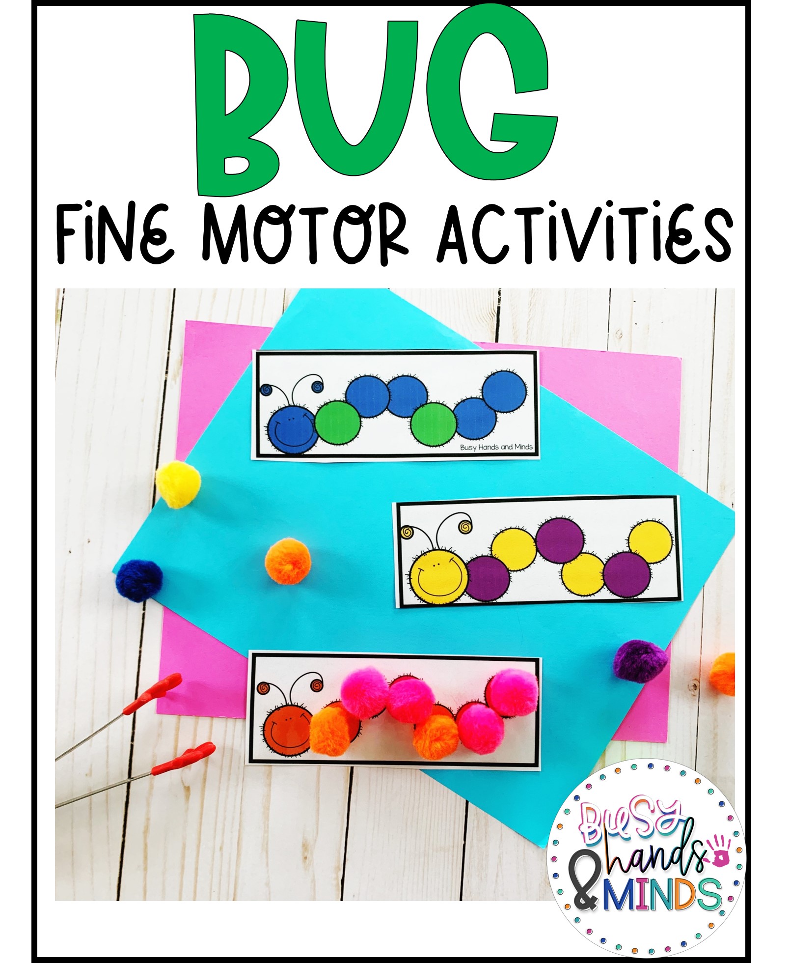 Bugs and Insects Fine Motor Activities | Busy Hands and Minds