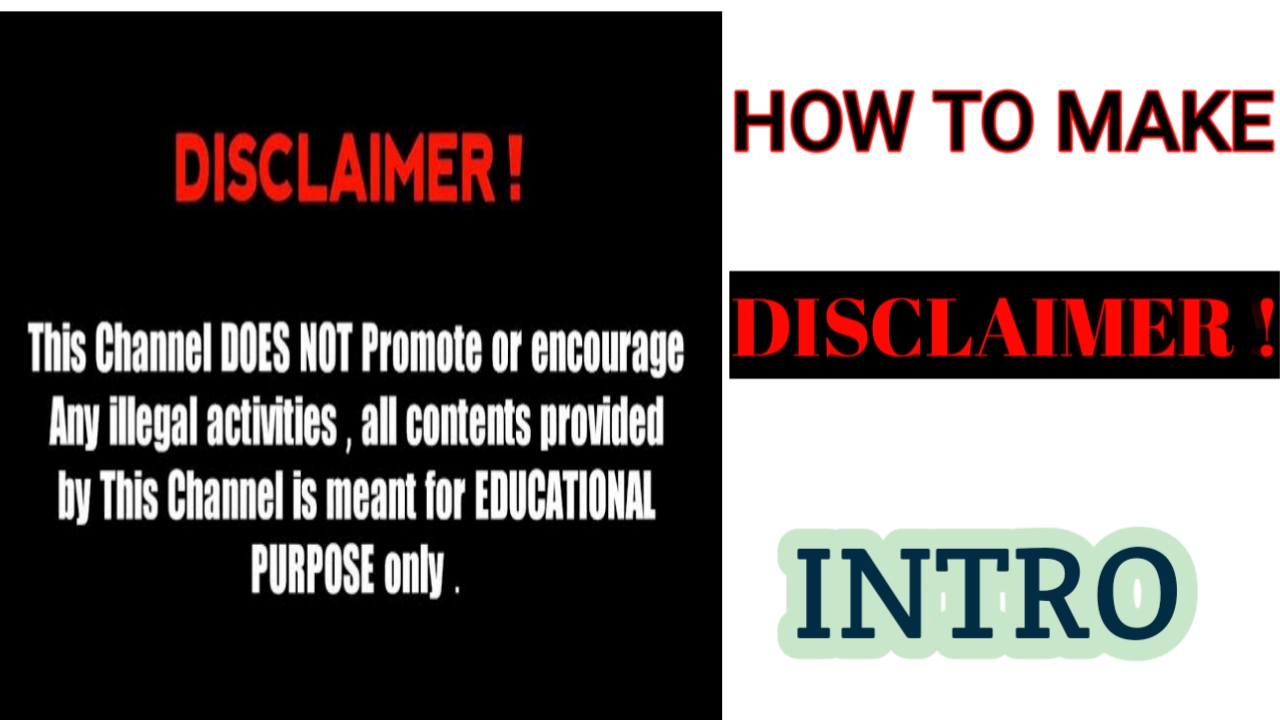 HOW TO MAKE DISCLAIMER INTRO FOR YOUTUBE VIDEOS how-to-make-disclaimer-intro-for-youtube-videos