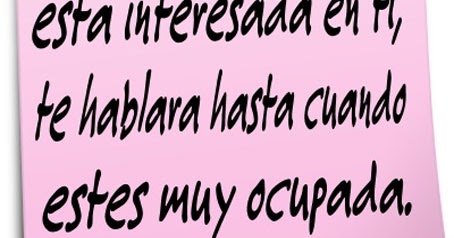 Cuando alguien esta interesado por ti | Notas ImageChef