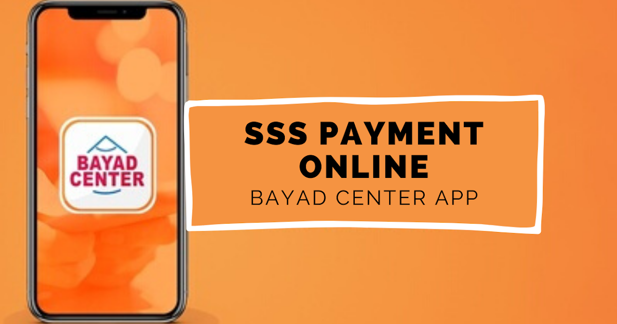 SSS Payment Thru Bayad Center App