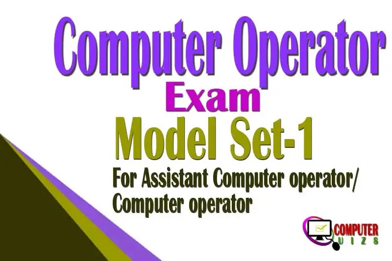 Computer operator question-model set-1 | PSC Computer Exam