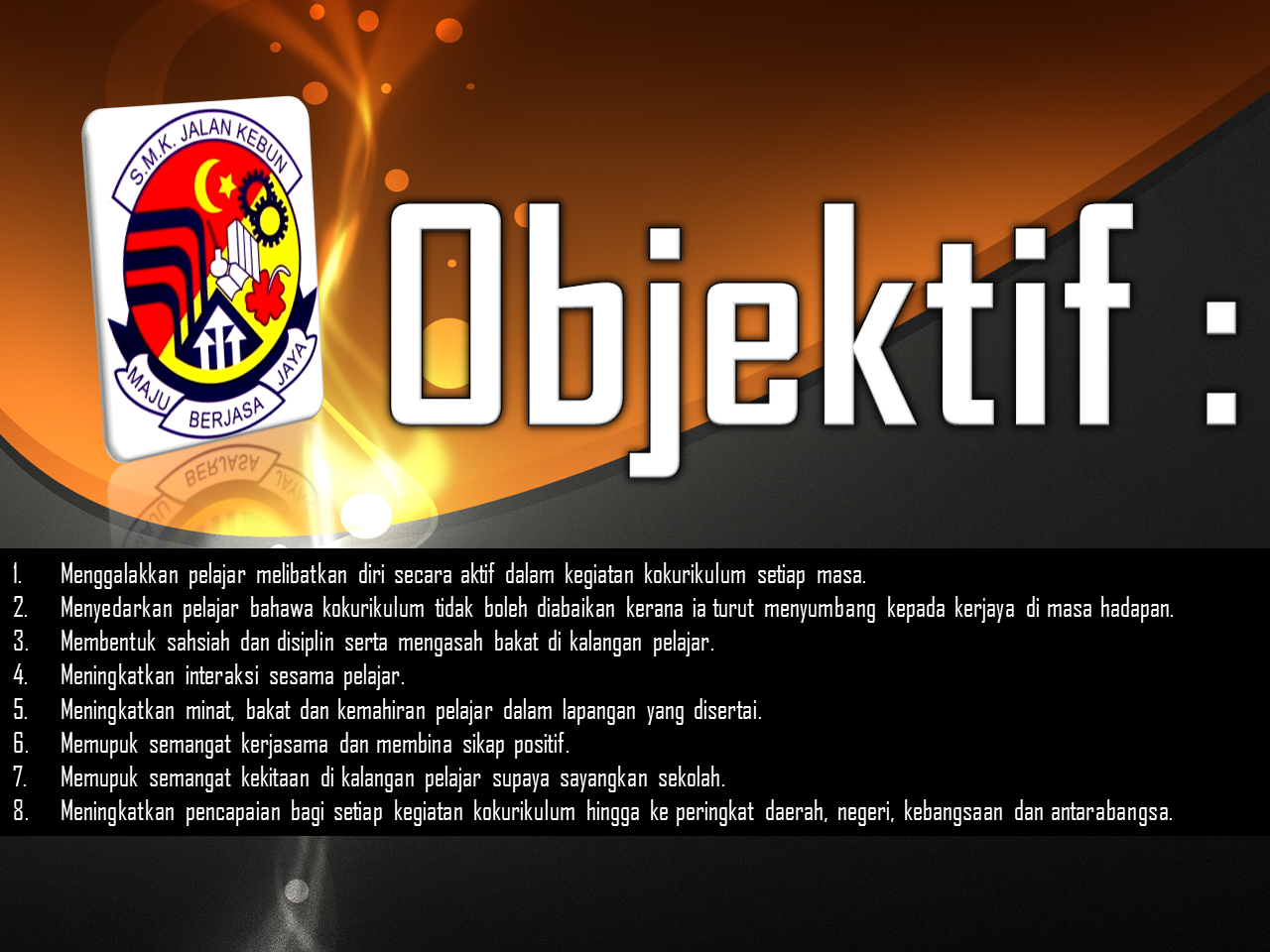 Objektif ~ Portal Unit Pengurusan Sukan & Kokurikulum SMK Jalan Kebun